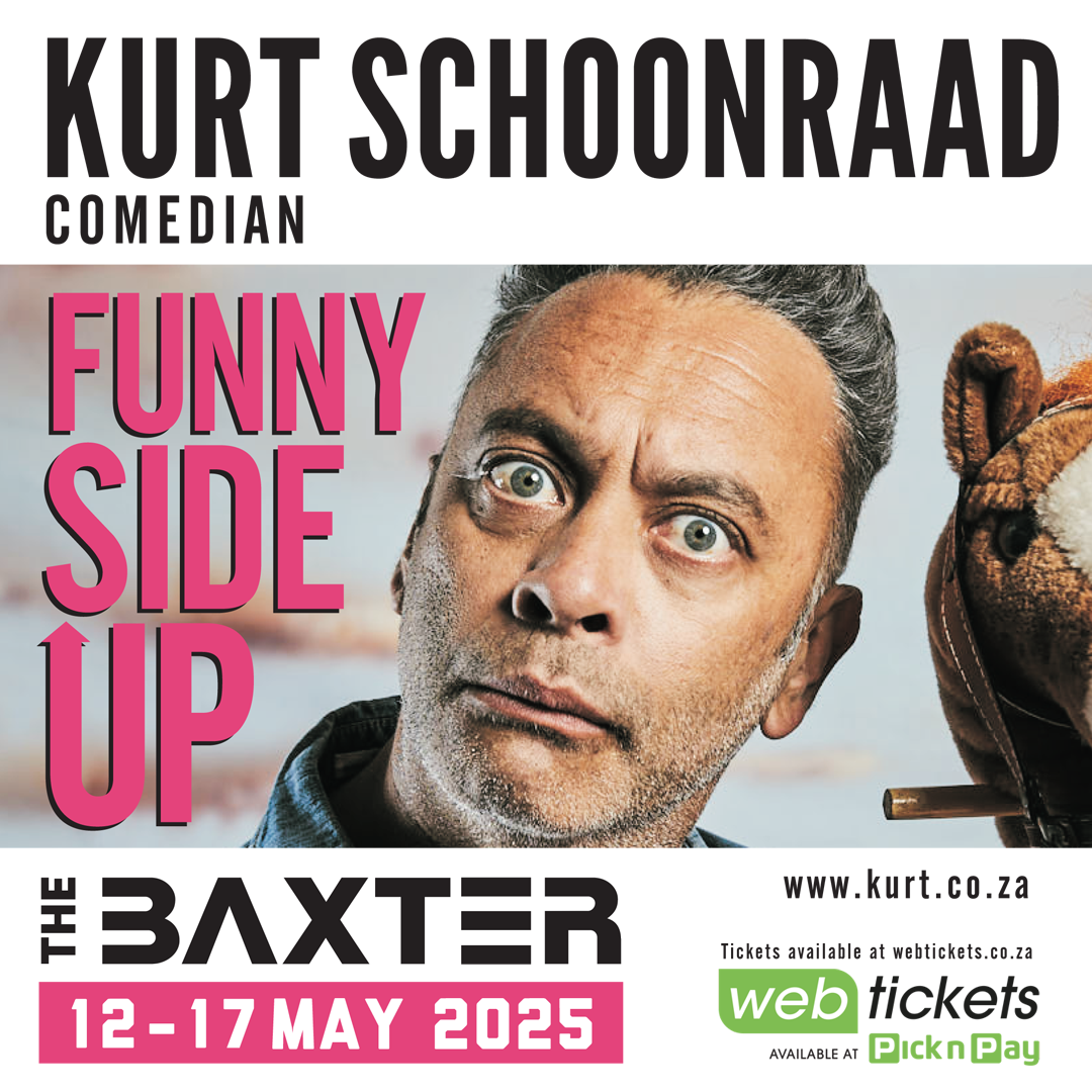 Celebrated Comedian Kurt Schoonraad Brings Laughs To The Baxter Theatre - The Bulrushes