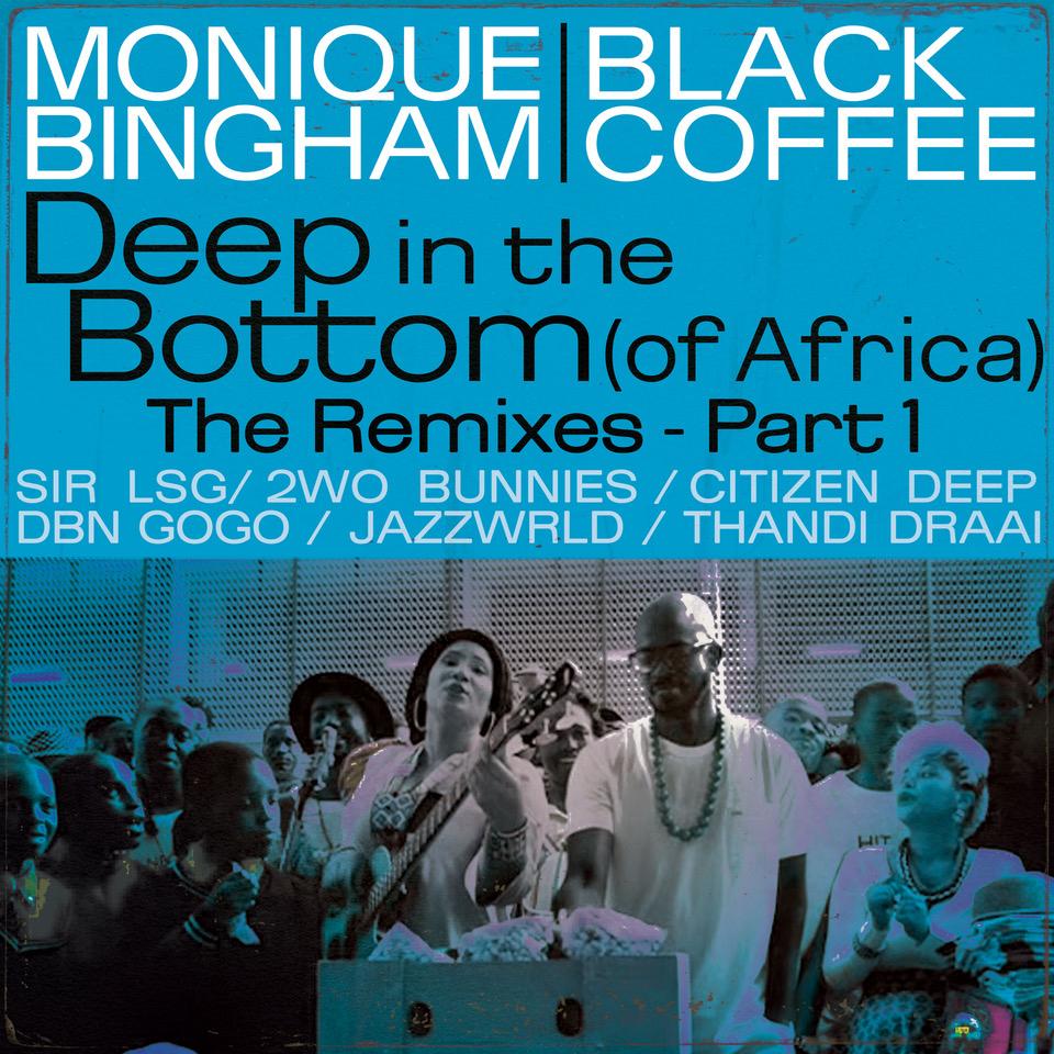Monique Bingham And Black Coffee’s ‘Deep In The Bottom (Of Africa ...